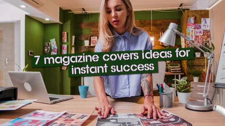 7 Magazine Covers Ideas for Instant Success | Book Cover Design